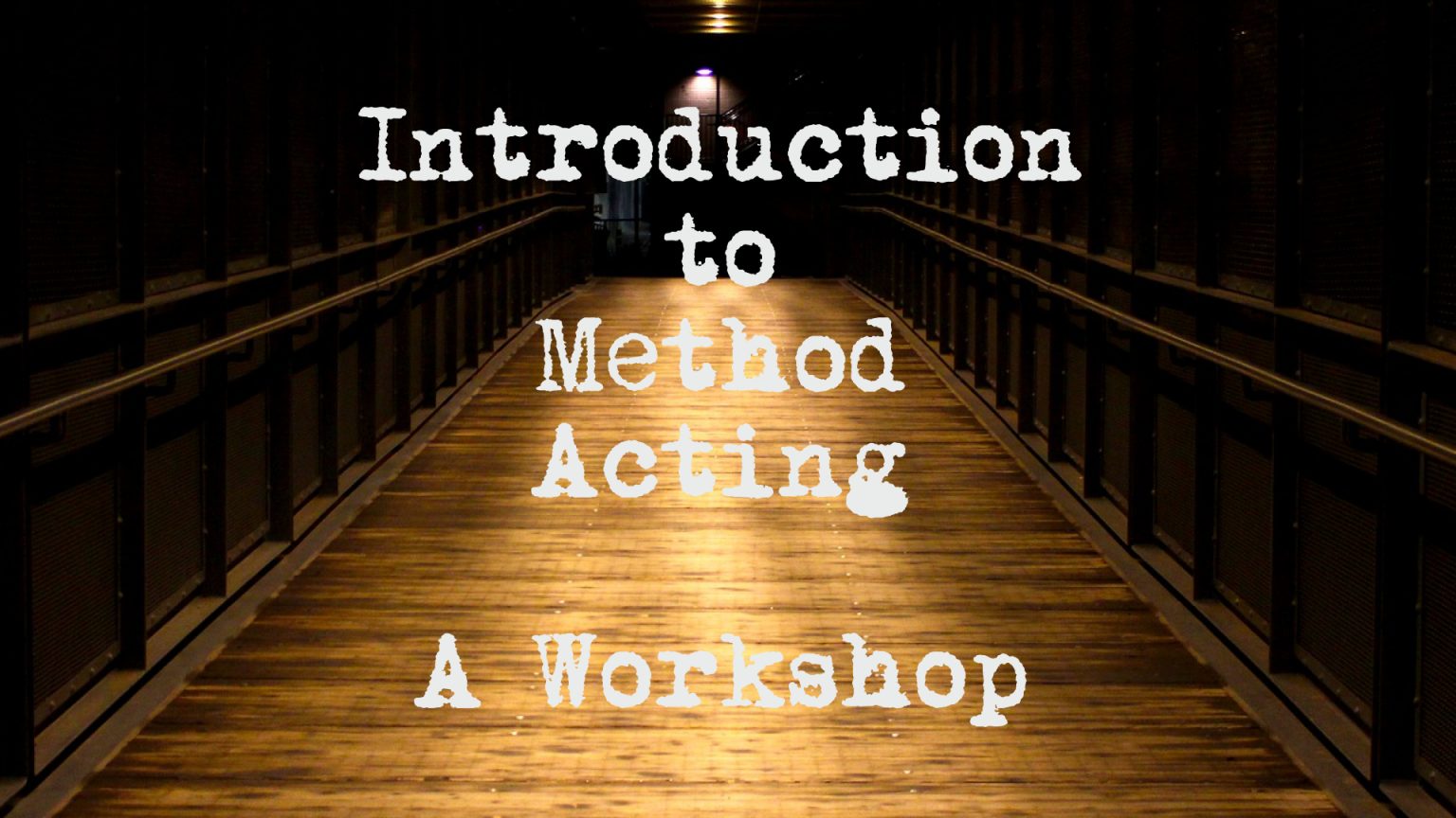 Introduction To Method Acting A Workshop Hillsborough Arts Council introduction-to-method-acting-a-workshop-hillsborough-arts-council